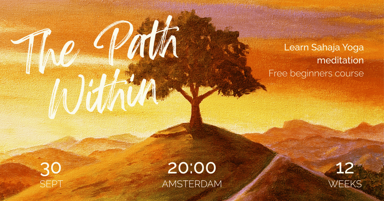 The Path Within – Learn Sahaja Yoga Meditation – Sahaja Yoga Meditation